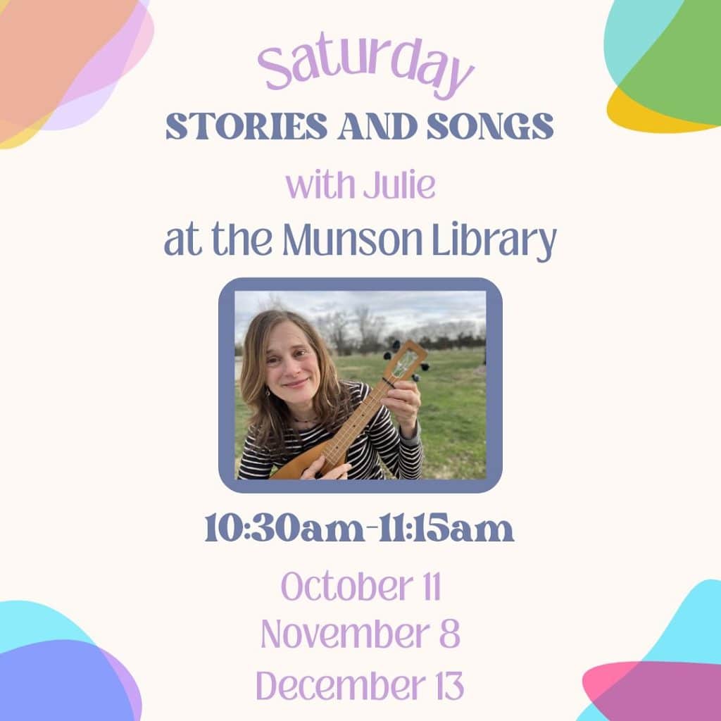 Saturday Stories and Songs with Julie at Munson Library - Amherst Now